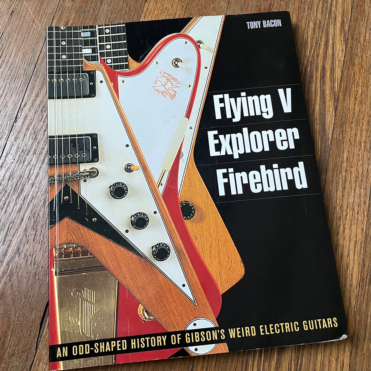 Gibson Flying V, Explorer, & Firebird Information – True Vintage Guitar